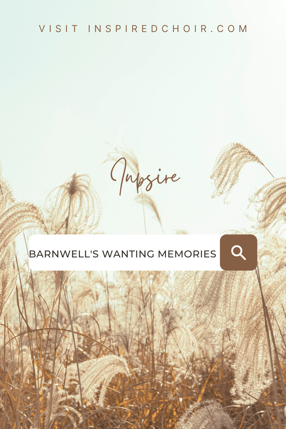 Wanting Memories by Ysaye M. Barnwell- Inspired Choir