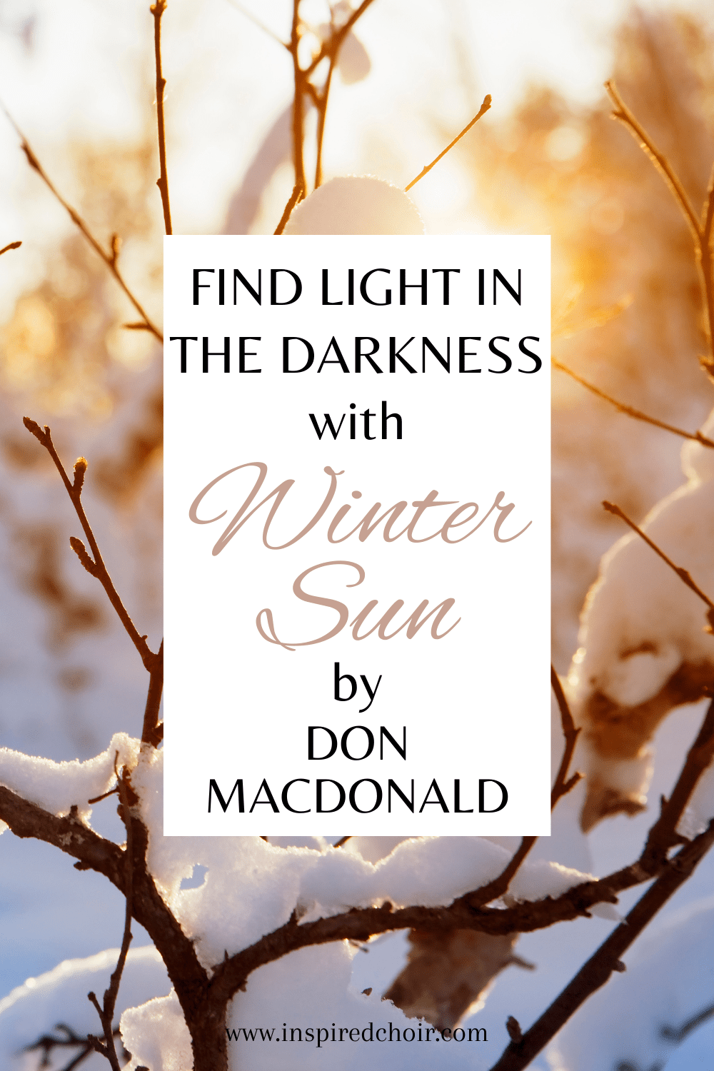 Winter Sun by Don MacDonald - Inspired Choir