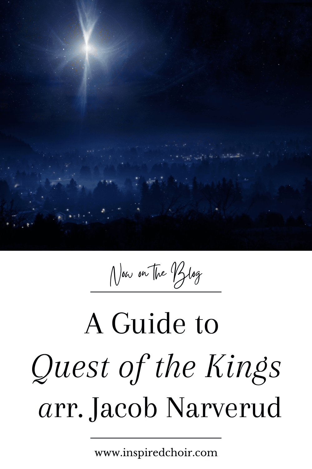 Quest of the Kings arr. Jacob Narverud - Inspired Choir
