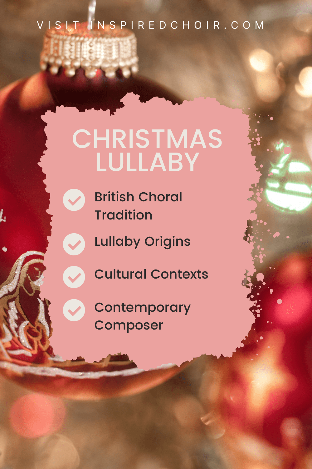 A Deep Dive into John Rutter's Christmas Lullaby - Inspired Choir