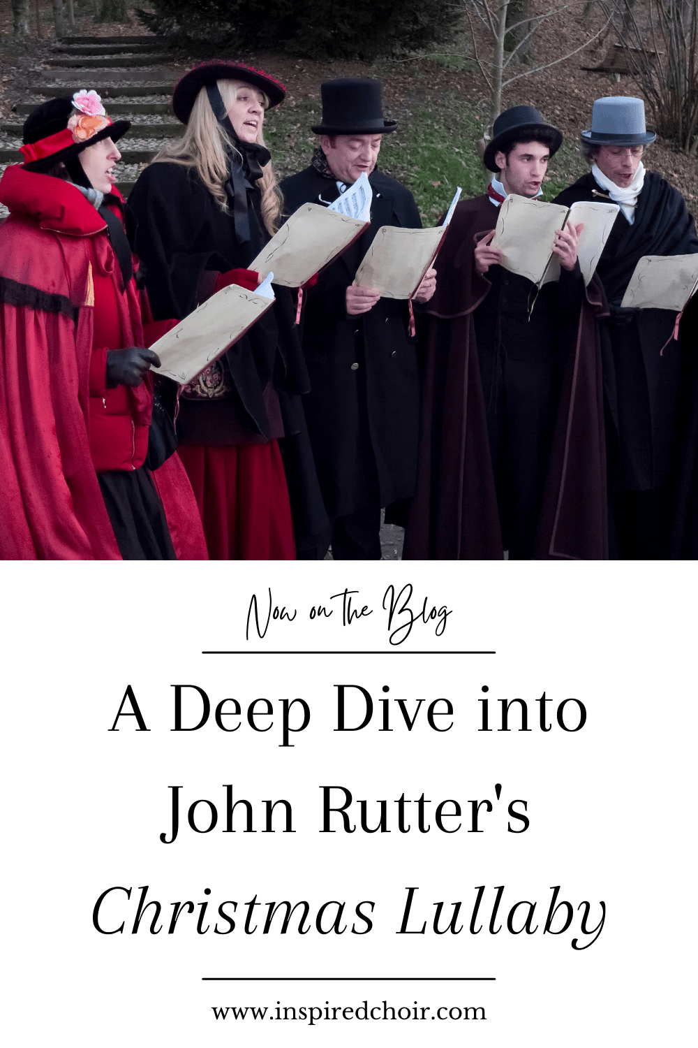 A Deep Dive into John Rutter's Christmas Lullaby - Inspired Choir