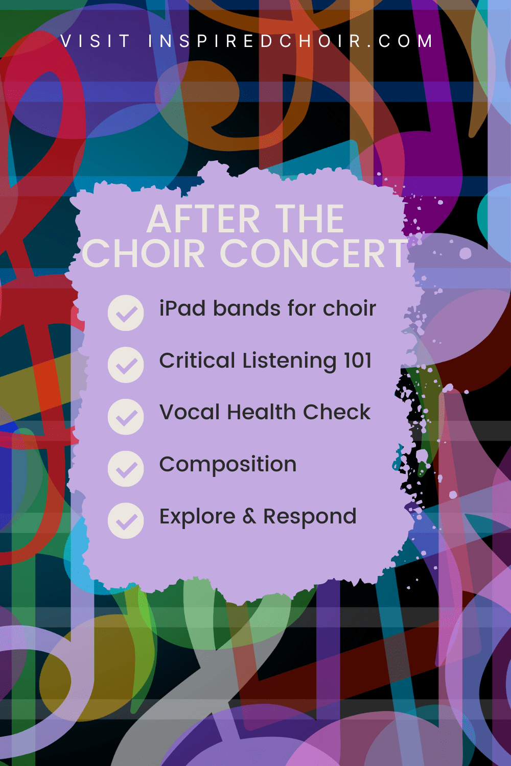 Five Lessons for After the Choir Concert - Inspired Choir