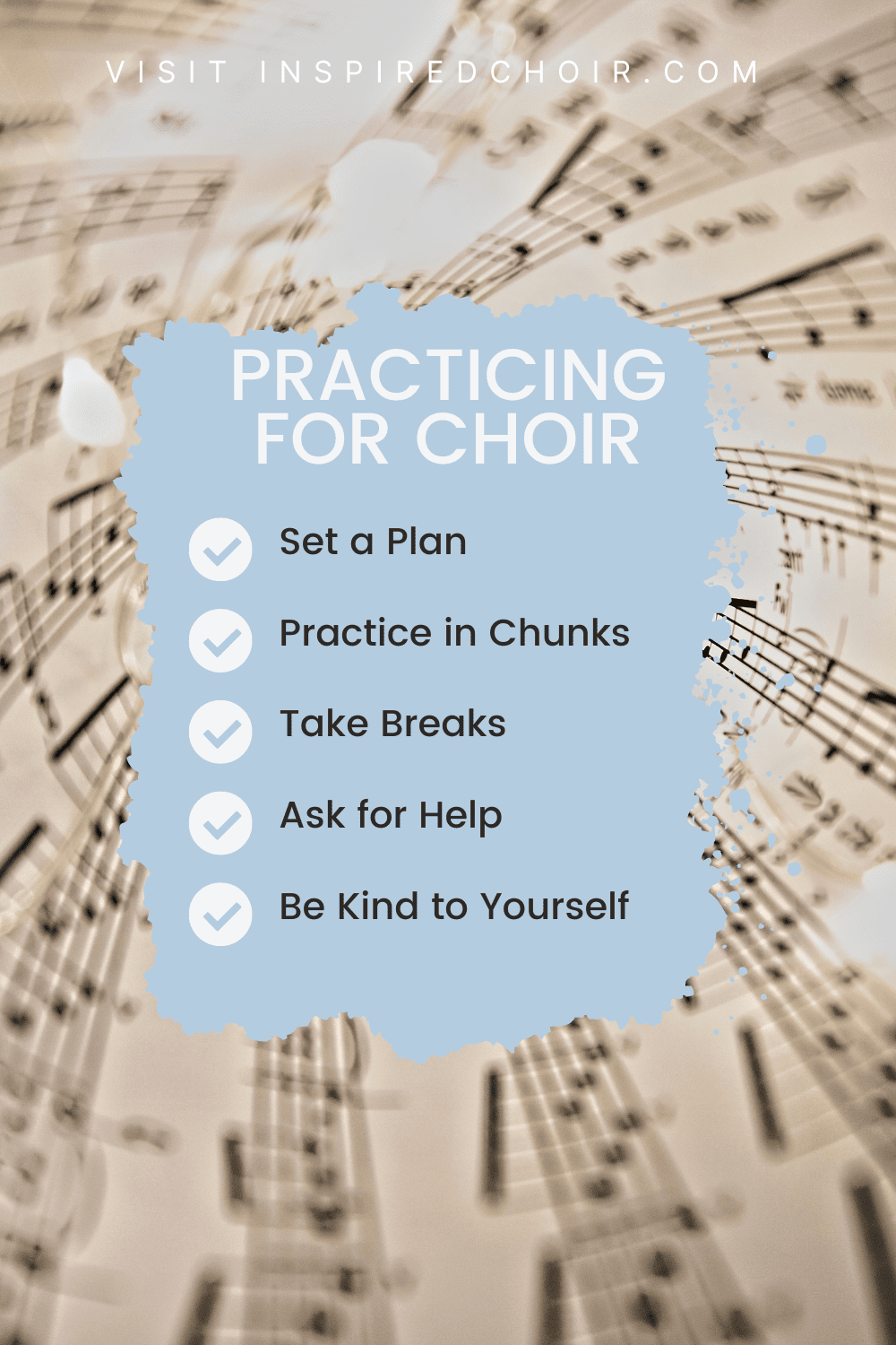 Five Tips for Practicing Your Choir Music - Inspired Choir