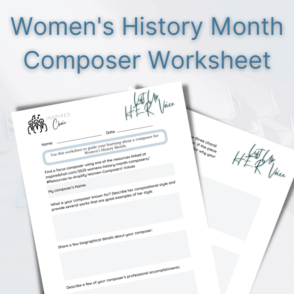 5 Choral Composers: 2023 Women's History Month - Inspired Choir