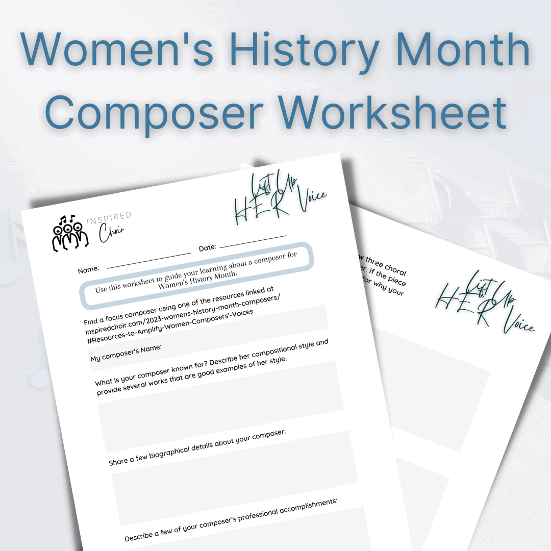 5 Choral Composers: 2023 Women's History Month - Inspired Choir