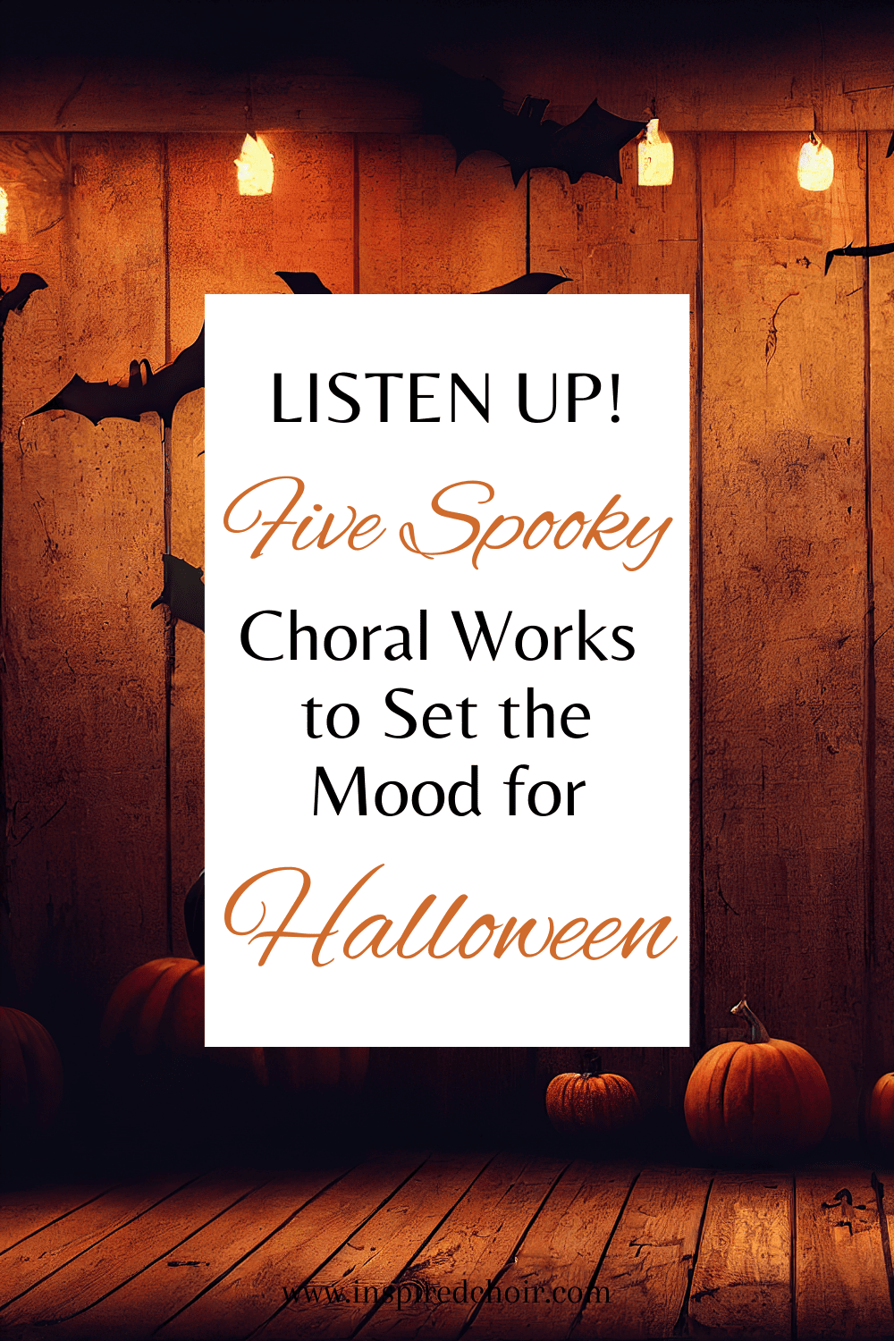 Halloween Choral Music - Inspired Choir