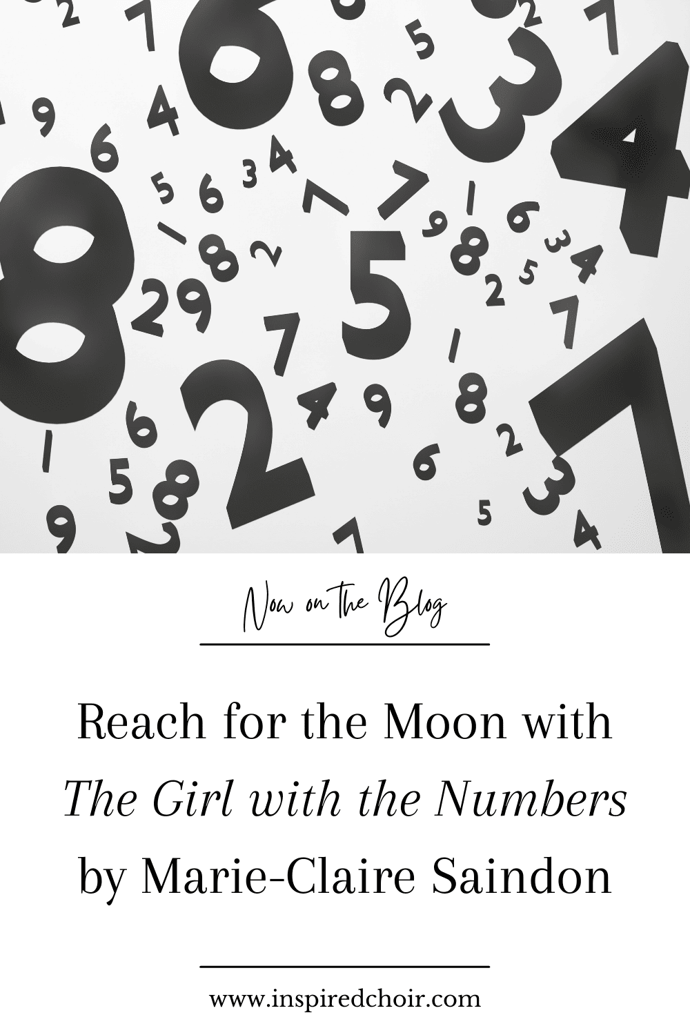 The Girl with the Numbers by Marie-Claire Saindon - Inspired Choir